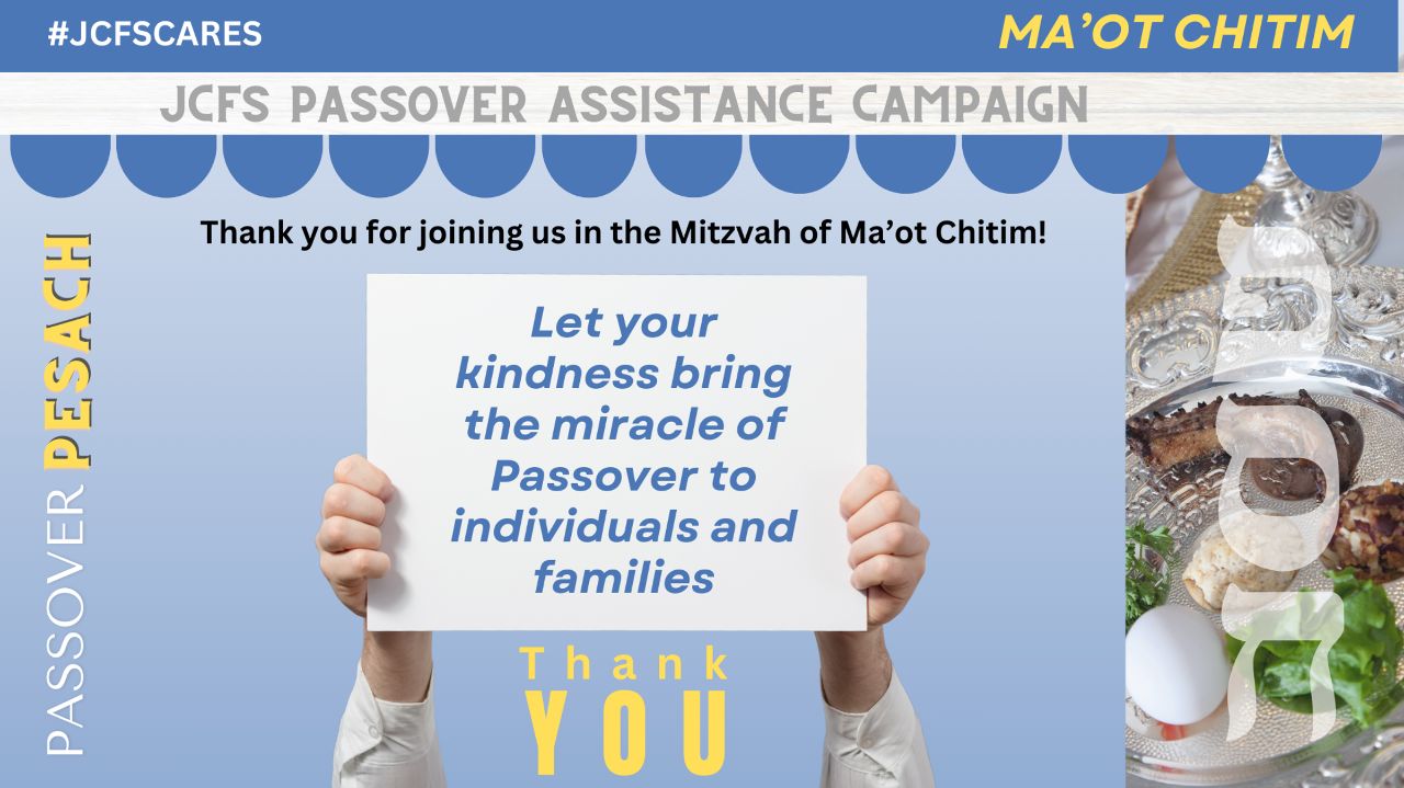 Ma'ot Chitim - JCFS Passover Assistance Food Security Campaign