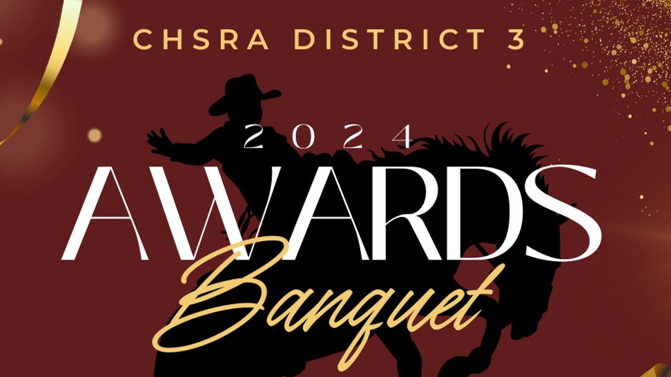 2024 CHSRA DISTRICT 3 AWARDS BANQUET