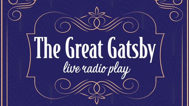 The Great Gatsby: A Live Radio Play