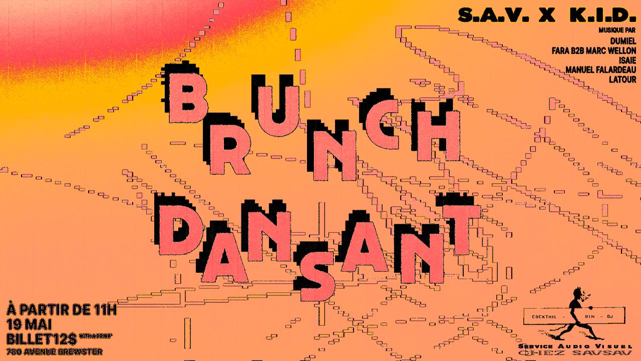 SAVSAV x KID \\ Brunch Dansant Éd.2
