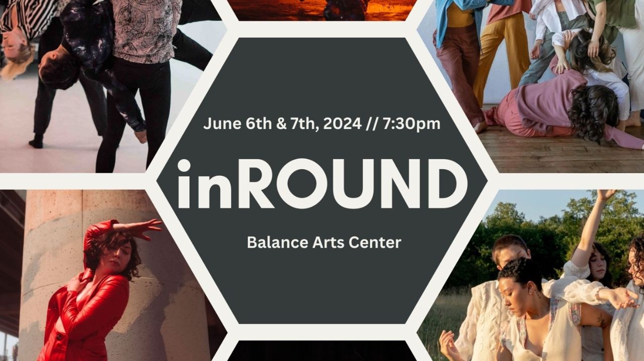 inROUND presented by Inclined Dance Project