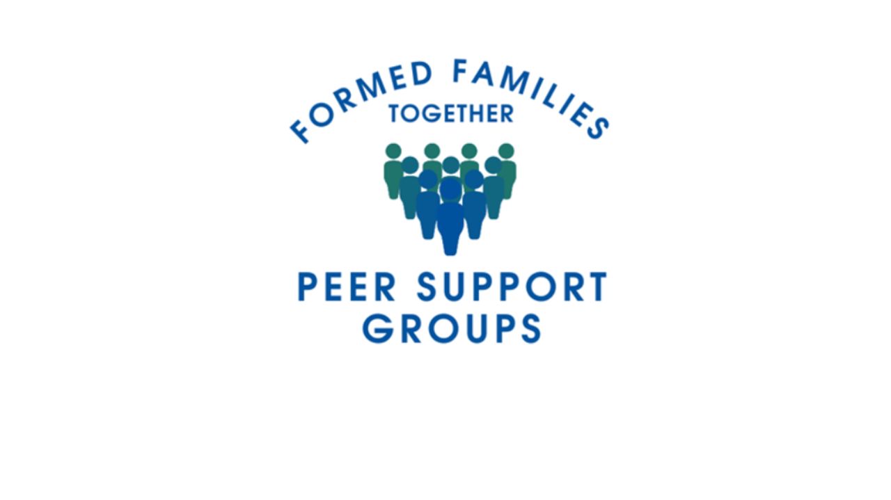 Formed Families Together Peer Led Support Group