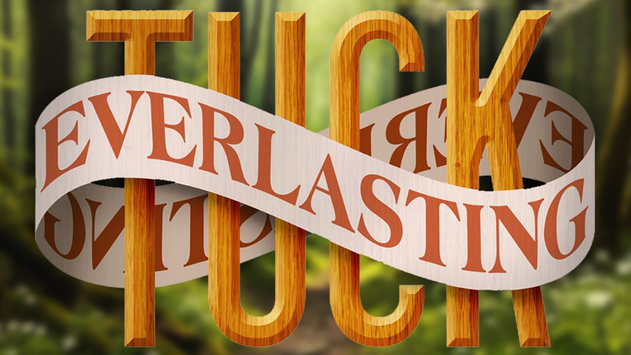 Tuck Everlasting