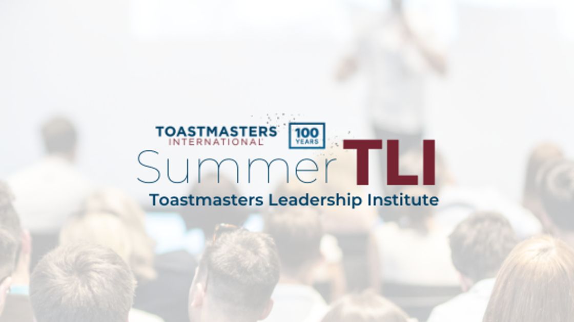 2024 District 44 Toastmasters Leadership Institute (Summer TLI)