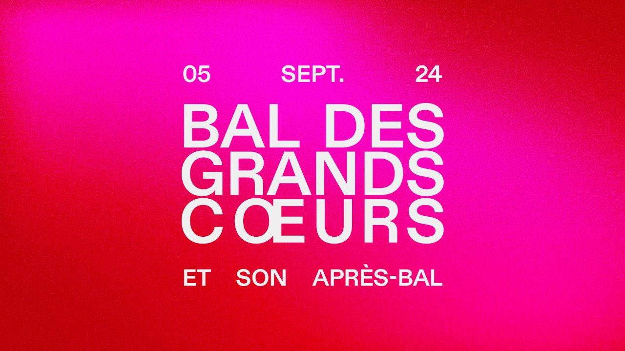 L'Après-Bal des Grands Cœurs