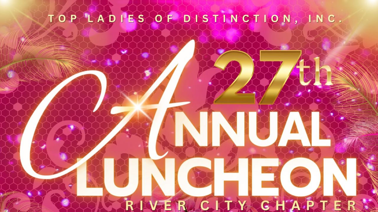 Top Ladies of Distinction, Inc. River City Chapter 27th Annual Luncheon