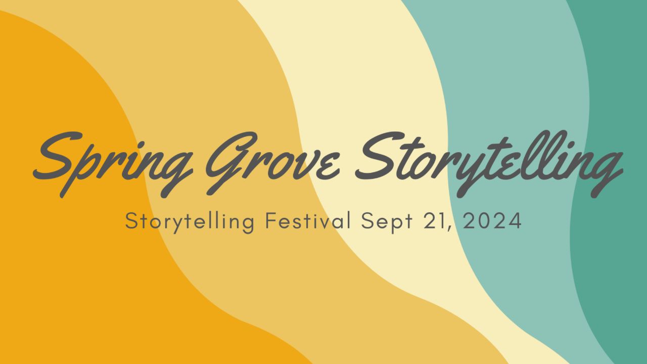 Spring Grove Storytelling Festival