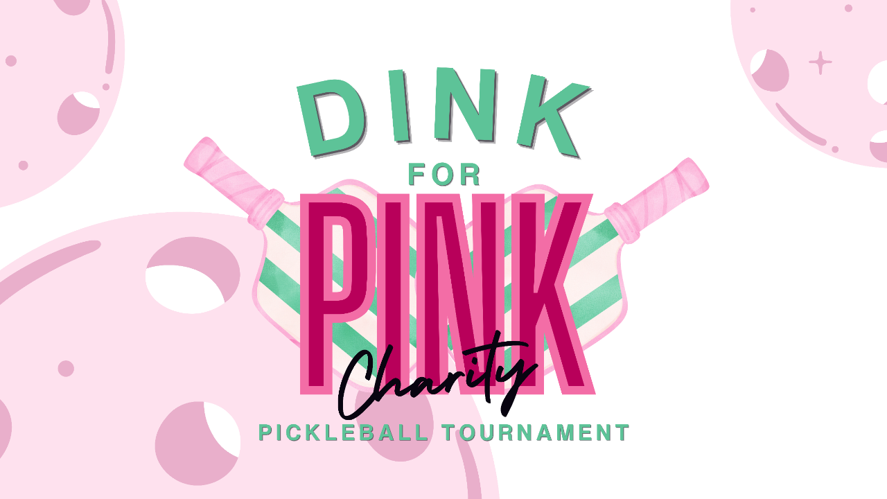 2024 Dink for Pink Pickleball Tournament