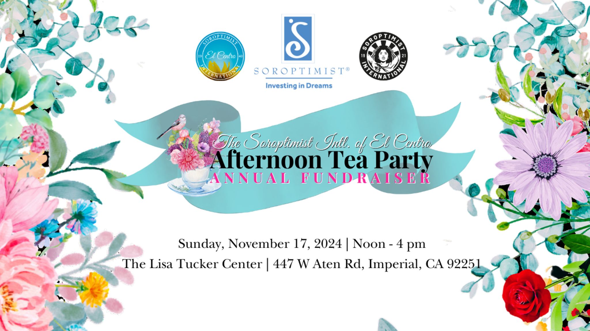 The Soroptimist International of El Centro Afternoon Tea Party Annual ...