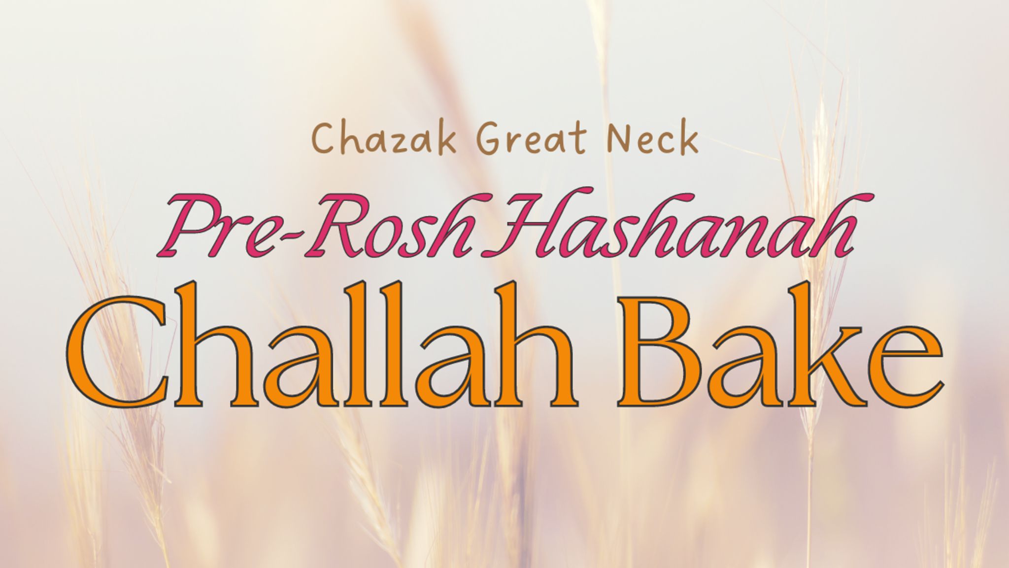 Chazak Pre-Rosh Hashanah Challah Bake 🍎🍯