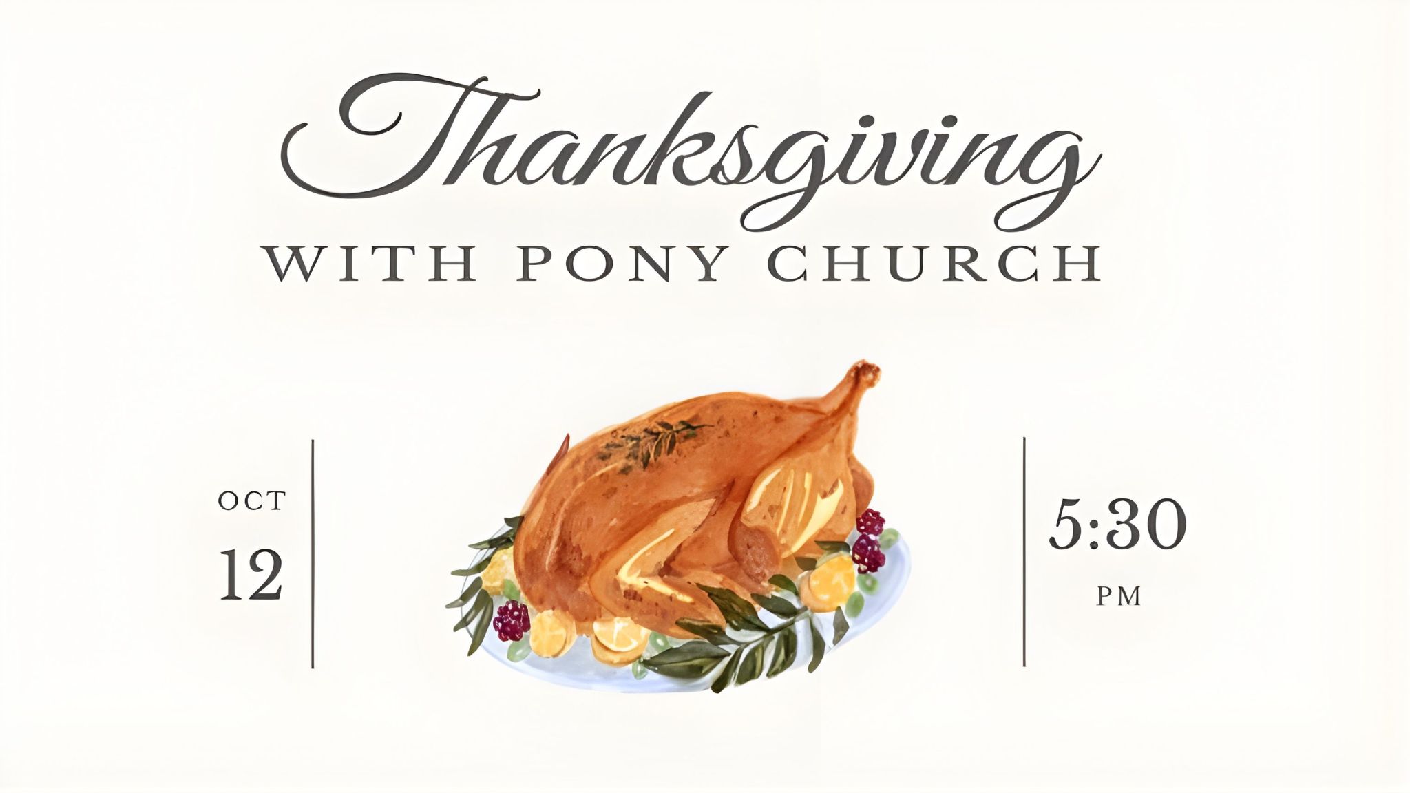 Pony Church - Thanksgiving Dinner