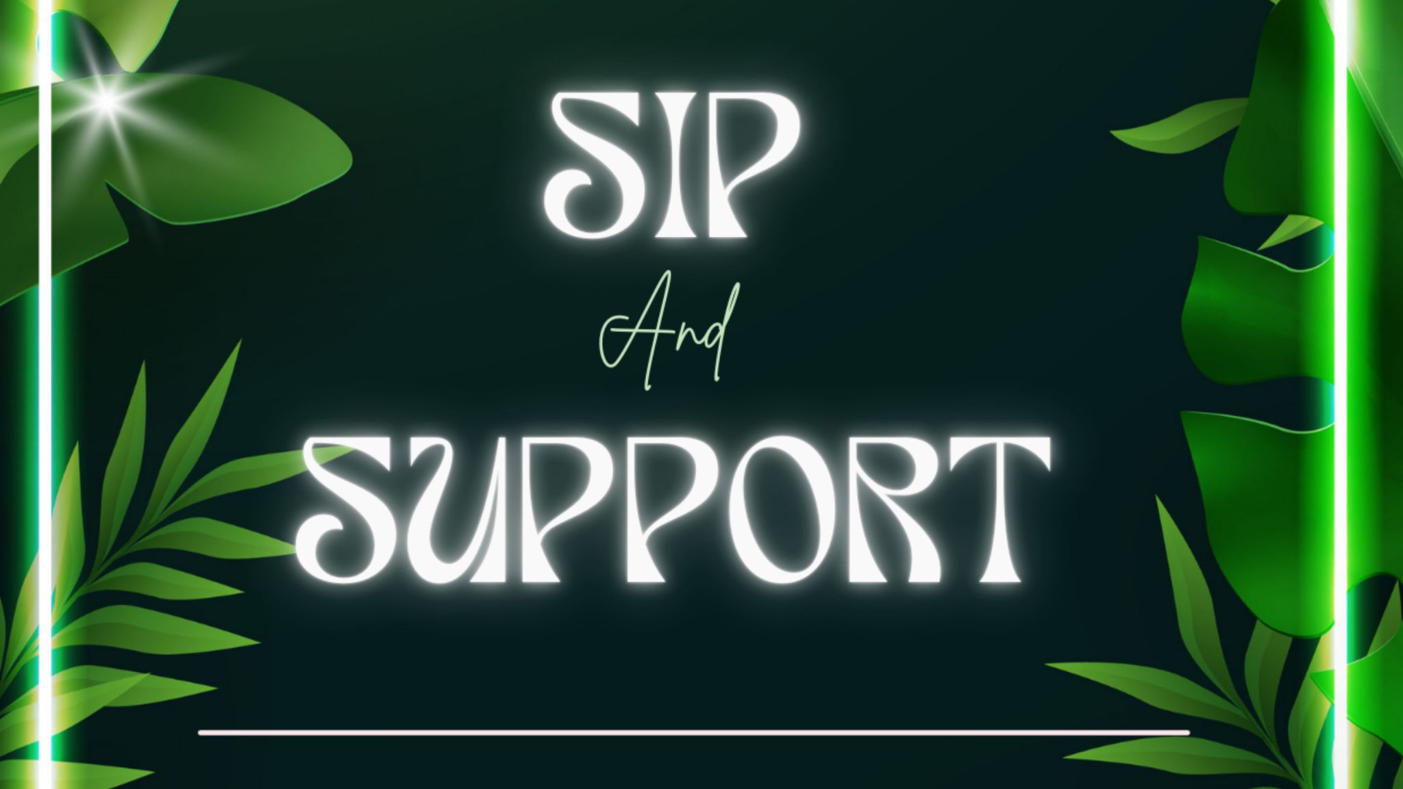 Sip + Support