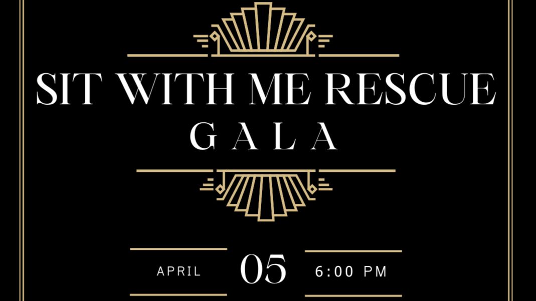 Sit With Me Rescue 2025 Gala- A Night to Remembark
