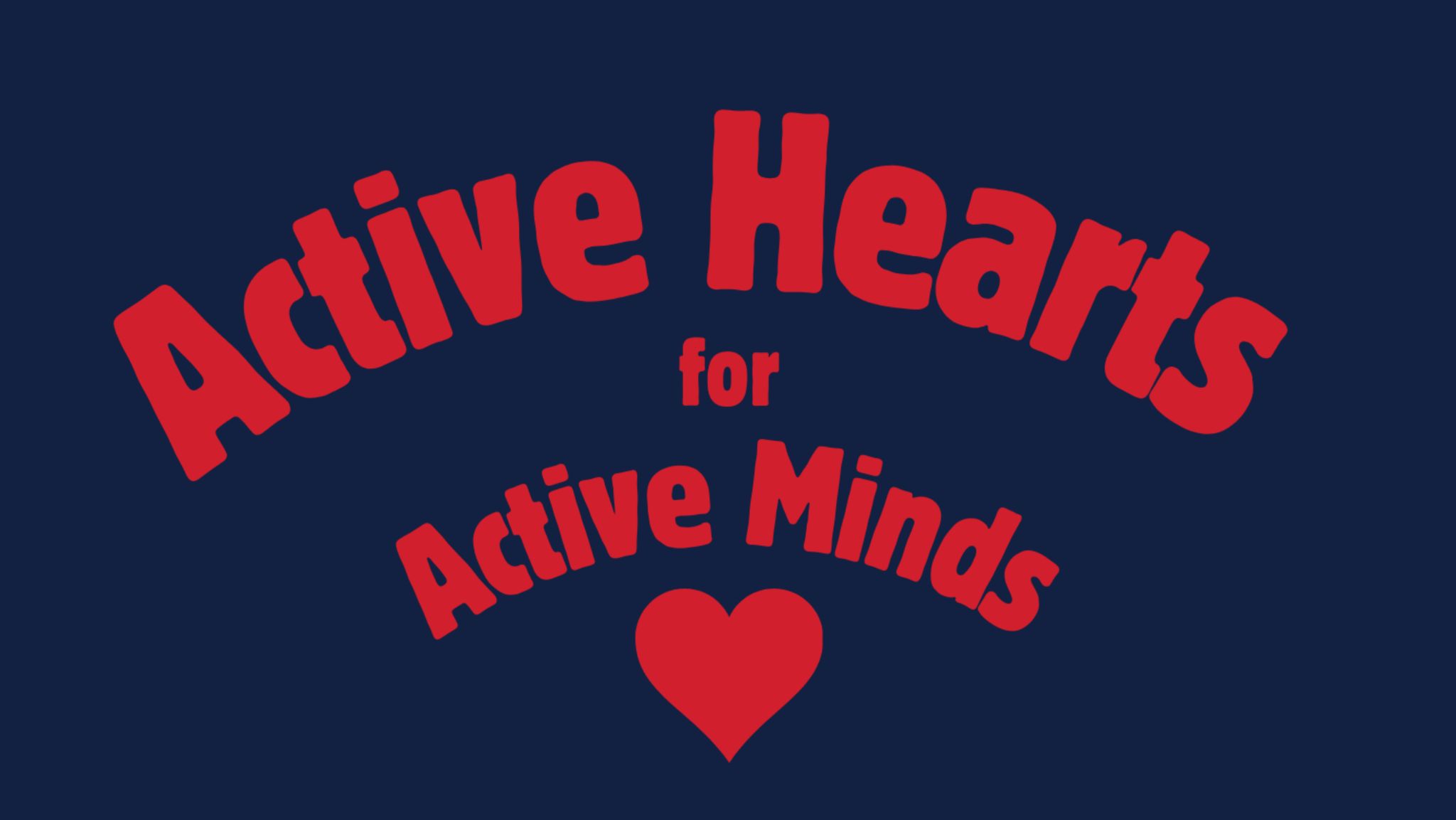 Active Hearts for Active Minds