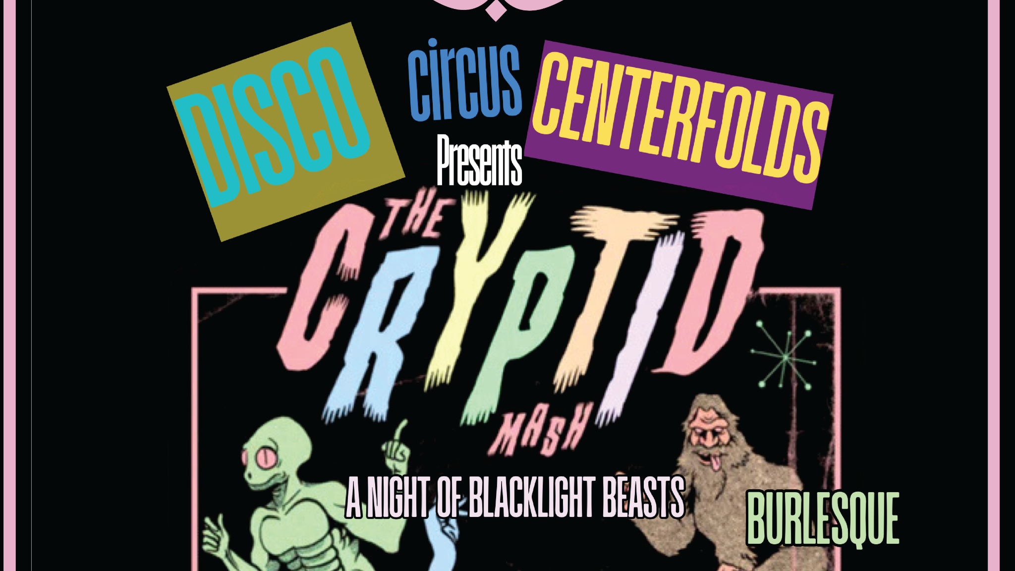 PRE-SALE: The Cryptid Mash ***Doors: 7:30pm***