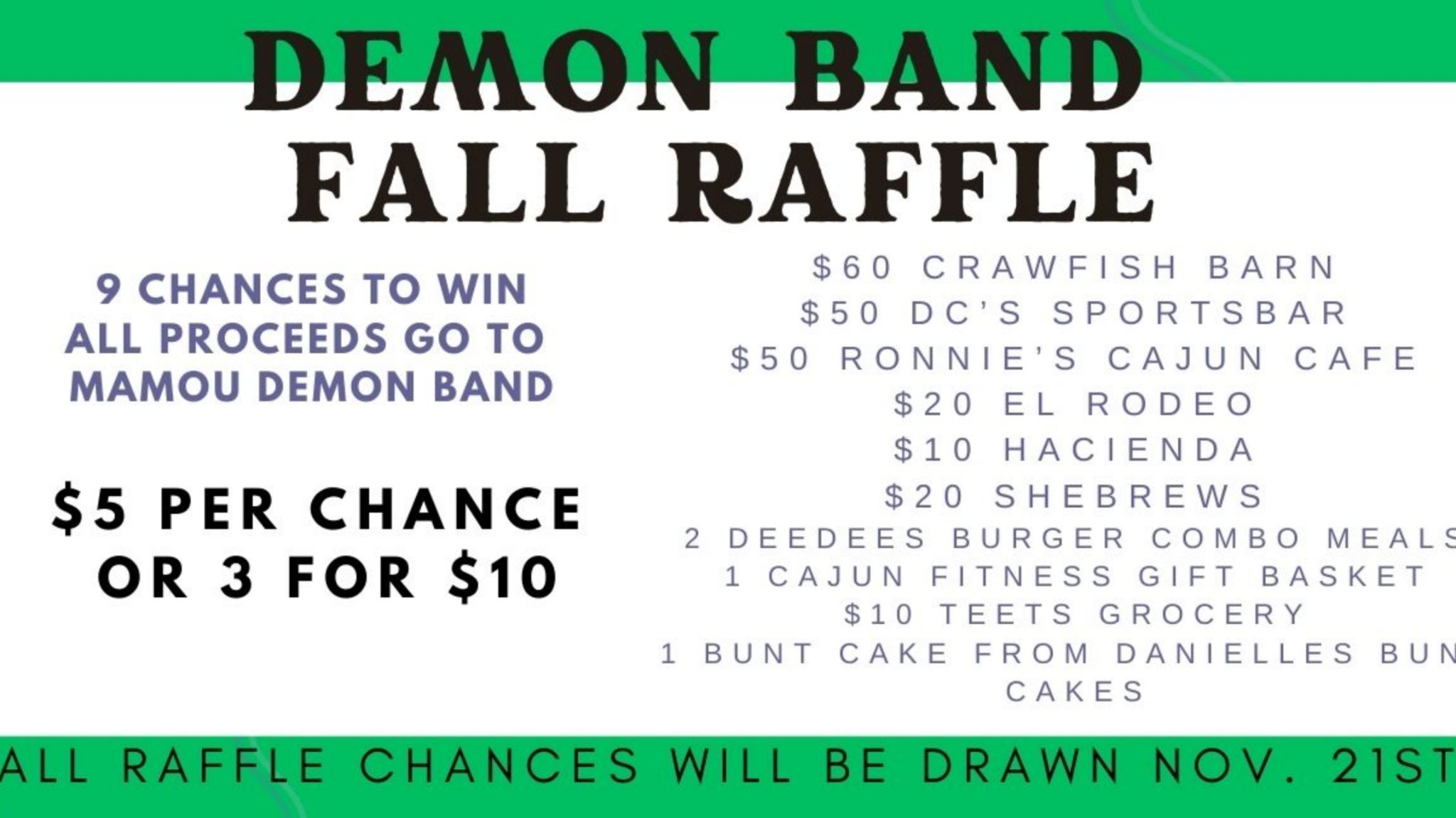 MAMOU DEMON BAND THANKSGIVING RAFFLE