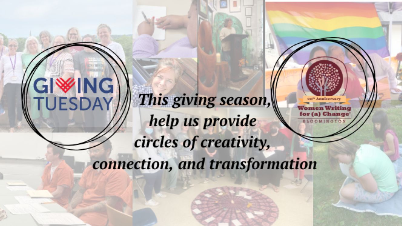 Giving Tuesday - Women Writing for (a) Change Bloomington