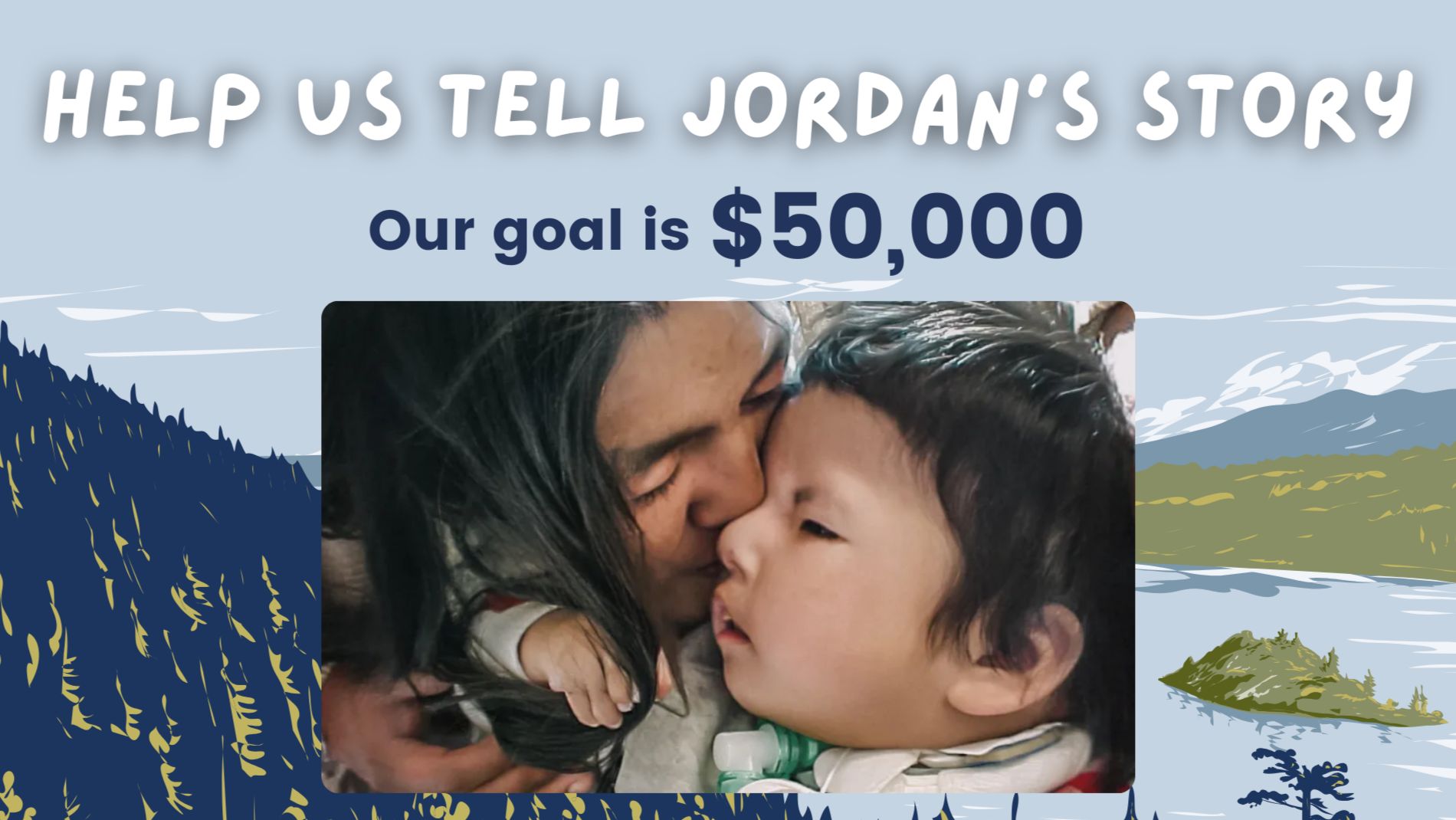 Help Geordie tell the story of Jordan River Anderson