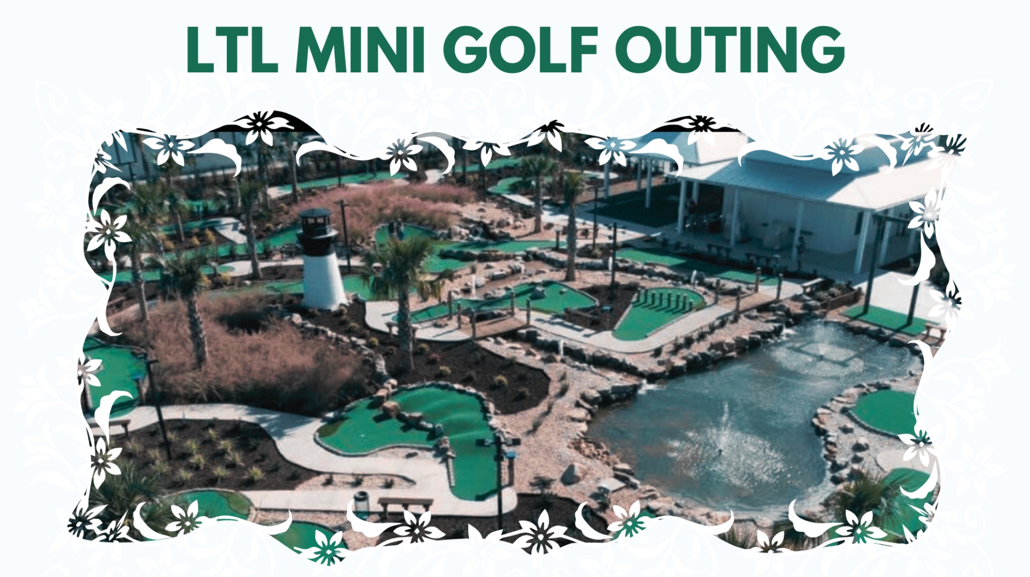 LTL Mini Golf Outing