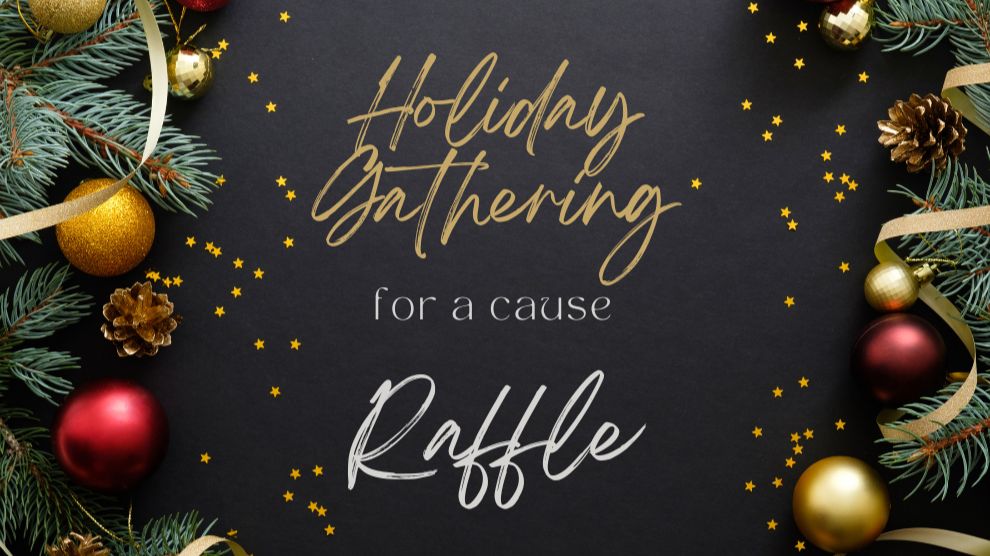 2024 Holiday Gathering for a Cause Raffle Prizes