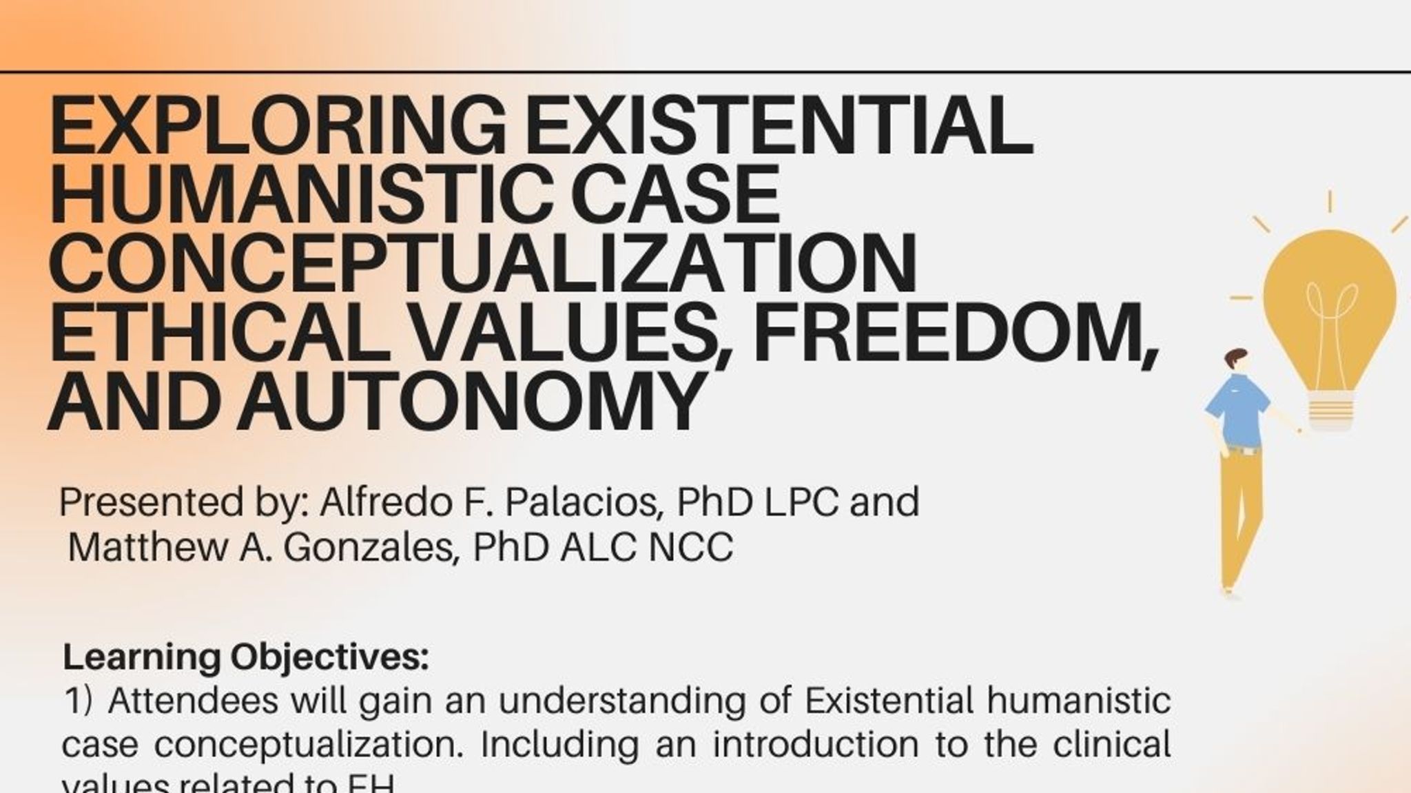 NMCA Virtual CE: Exploring Existential Humanistic Case Conceptualization: Ethical Values ...