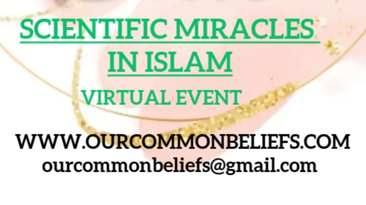Scientific Miracles in Islam, A Virtual Presentation on Sunday, January ...