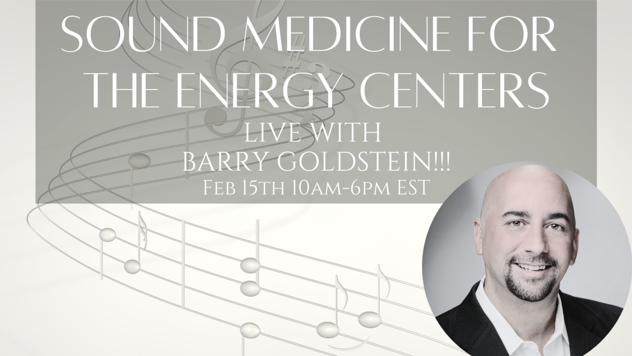 Virtual Ticket: Sound Medicine For Balancing and Activating The Energy Centers (Chakras ...