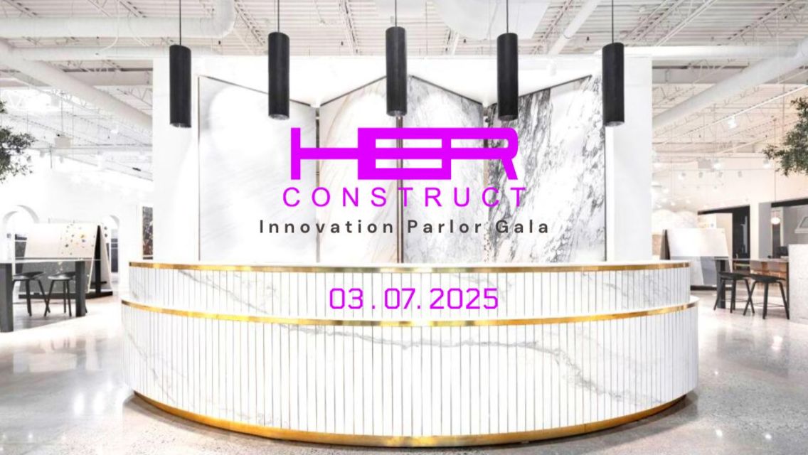 HER CONSTRUCT Innovation Parlor Gala