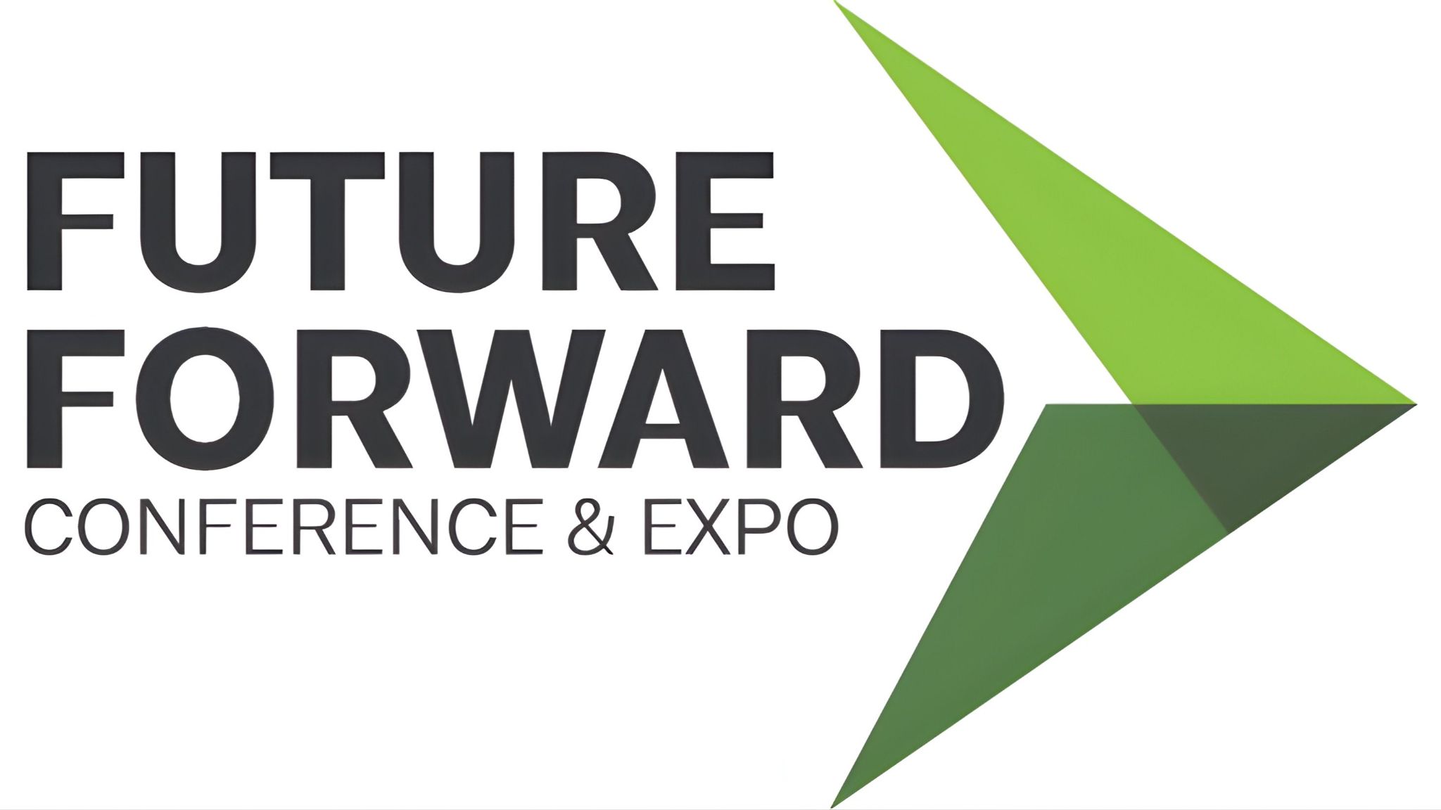 Future Forward Conference & Expo