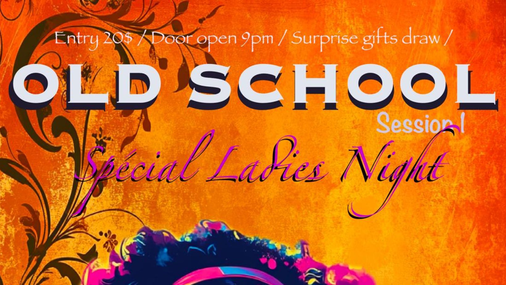 Soirée Old School Special Ladies