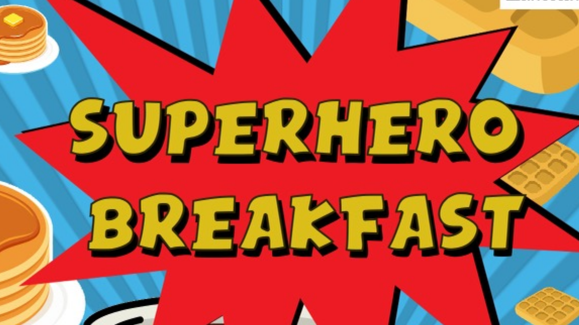 2025 Superhero Breakfast