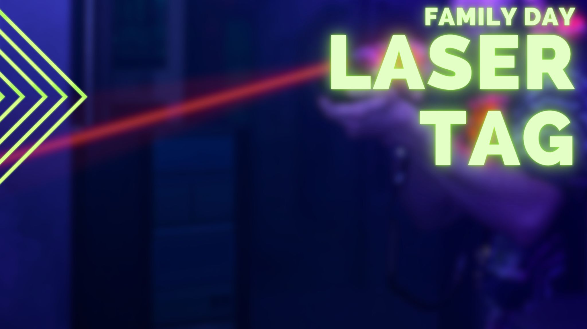 2025 Family Day Laser Tag- Session 3