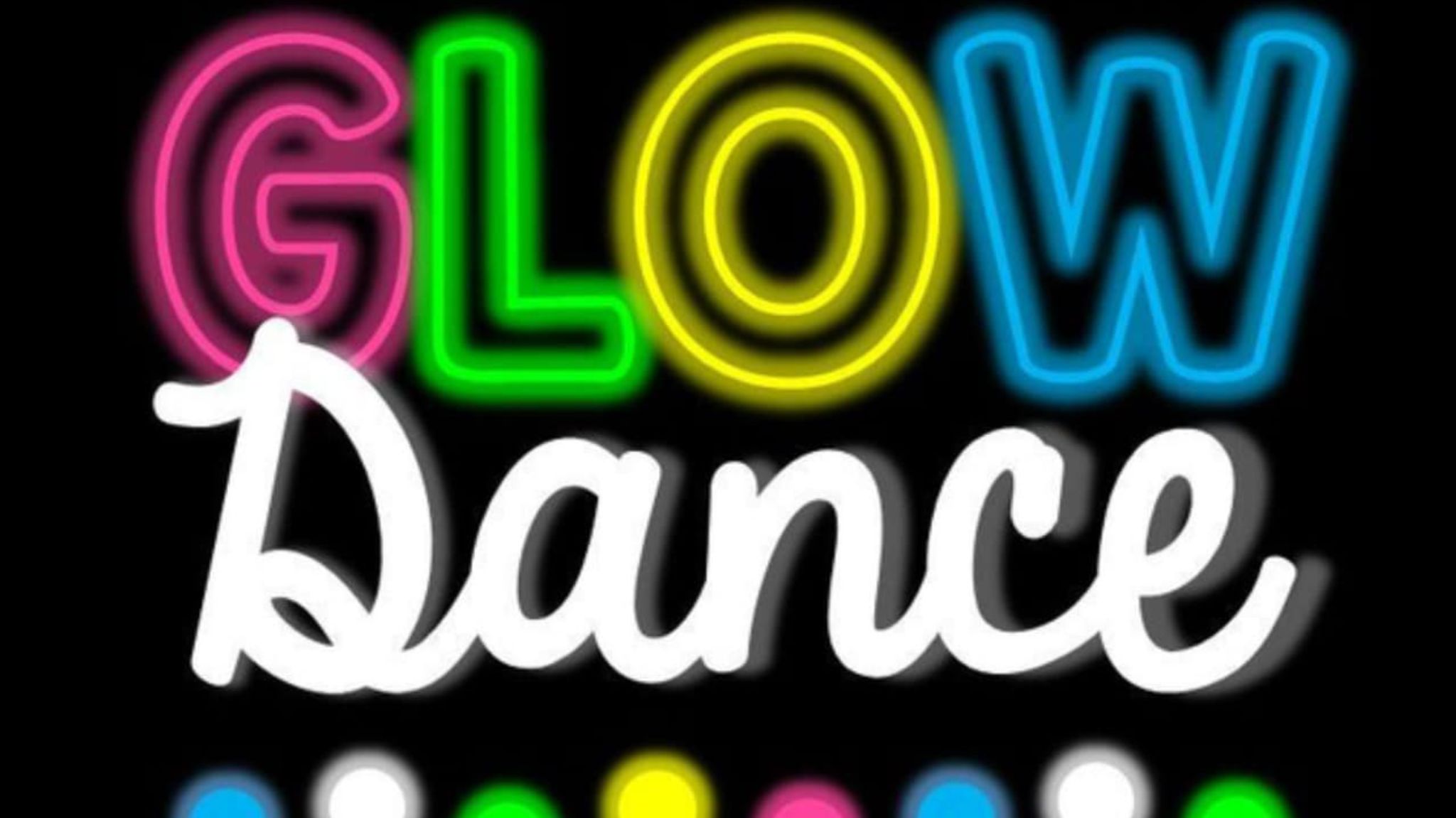 2025 Glow Dance