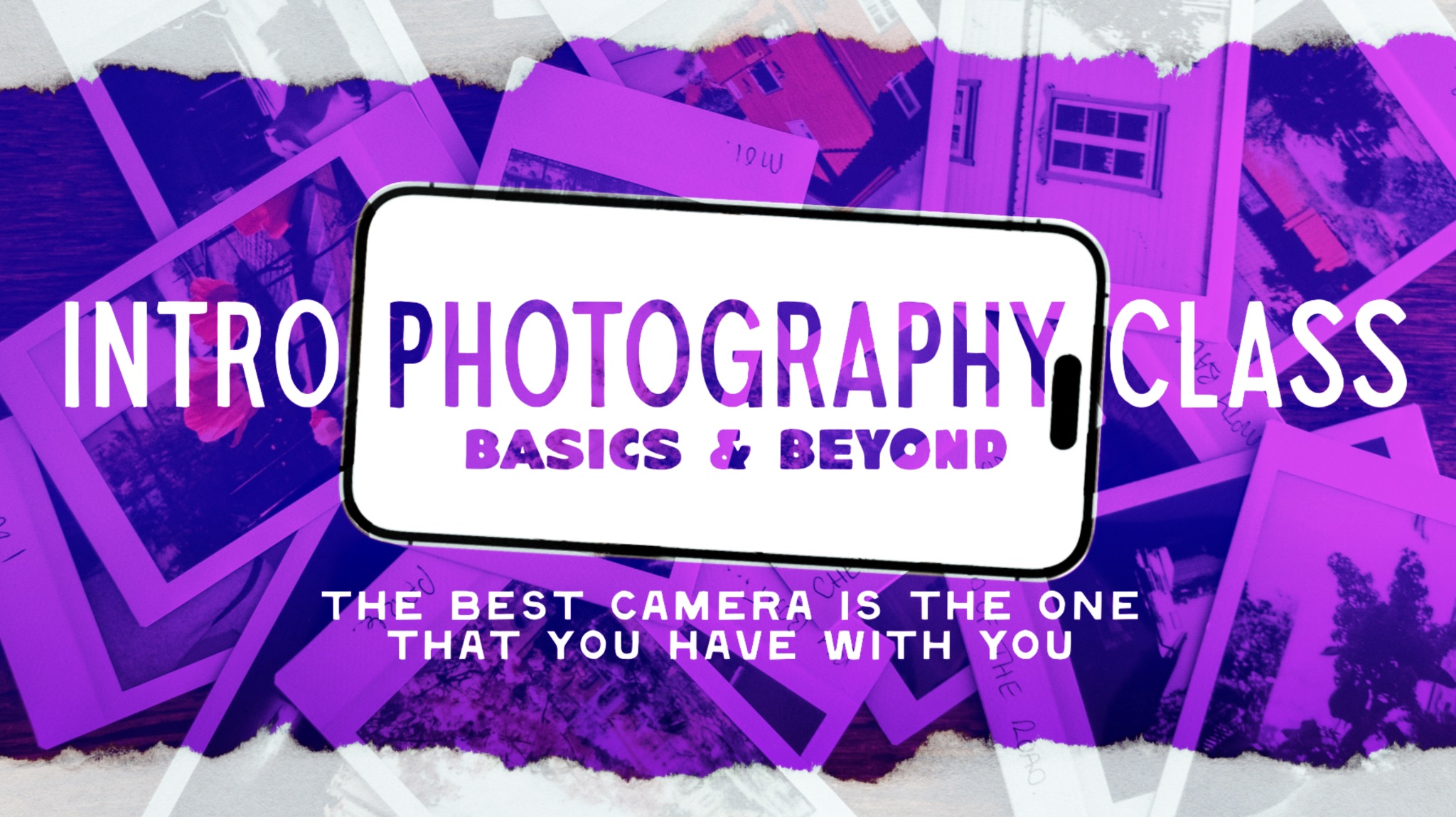 Introduction Photography Class