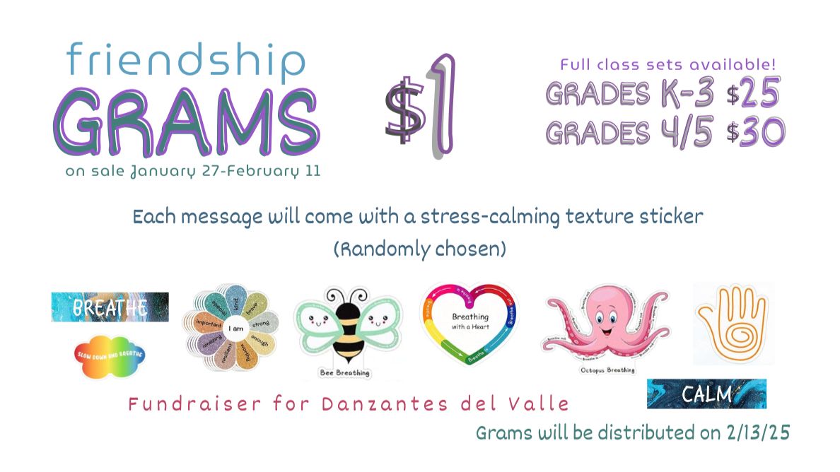 Friendship Grams (Danzantes del Valle fundraiser)