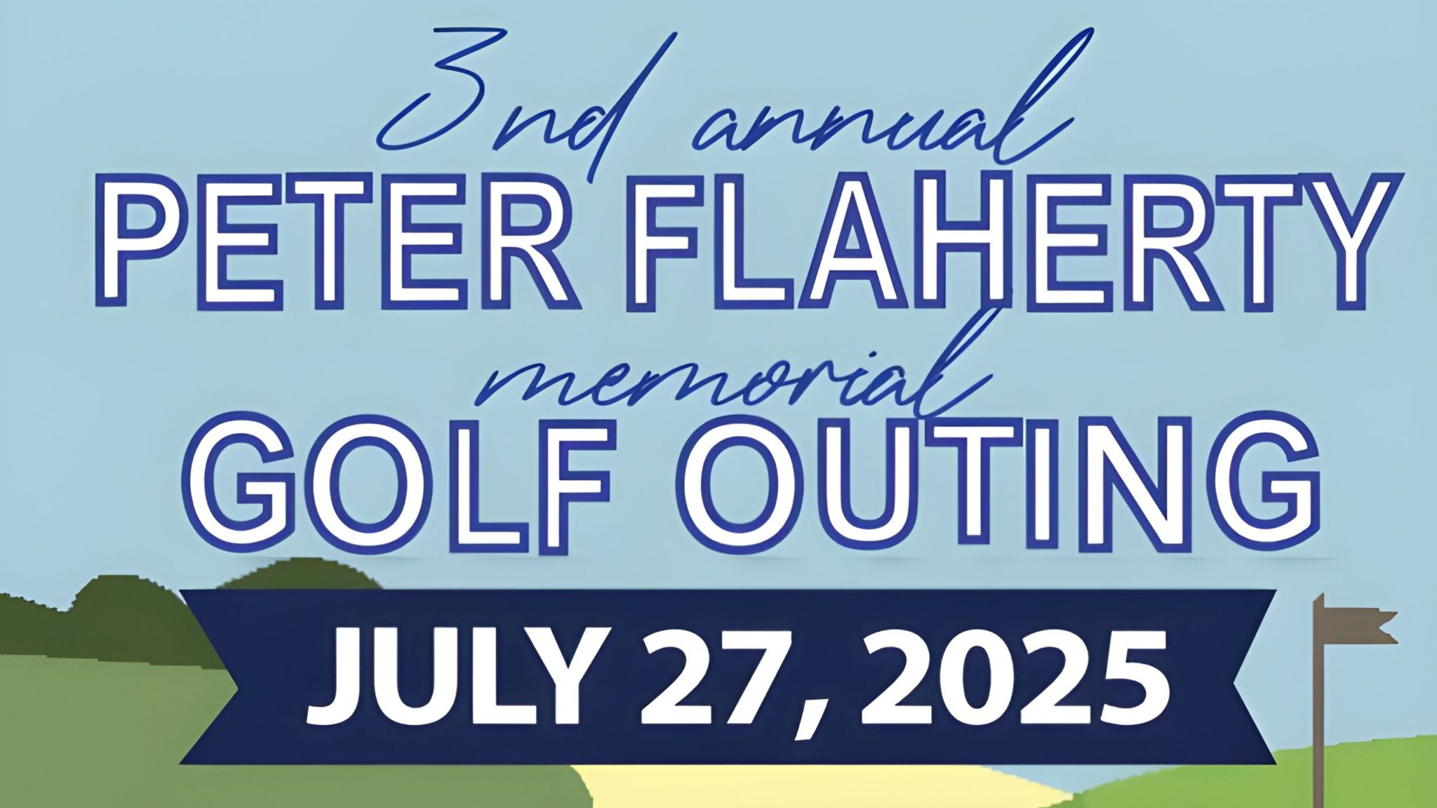 Peter Flaherty IV 2025 Memorial Golf Outing