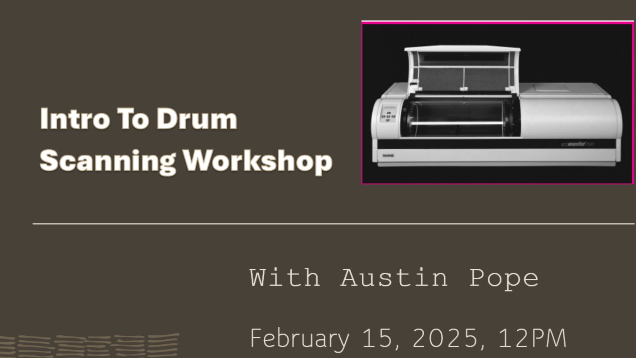 Intro to Drum Scanning Workshop