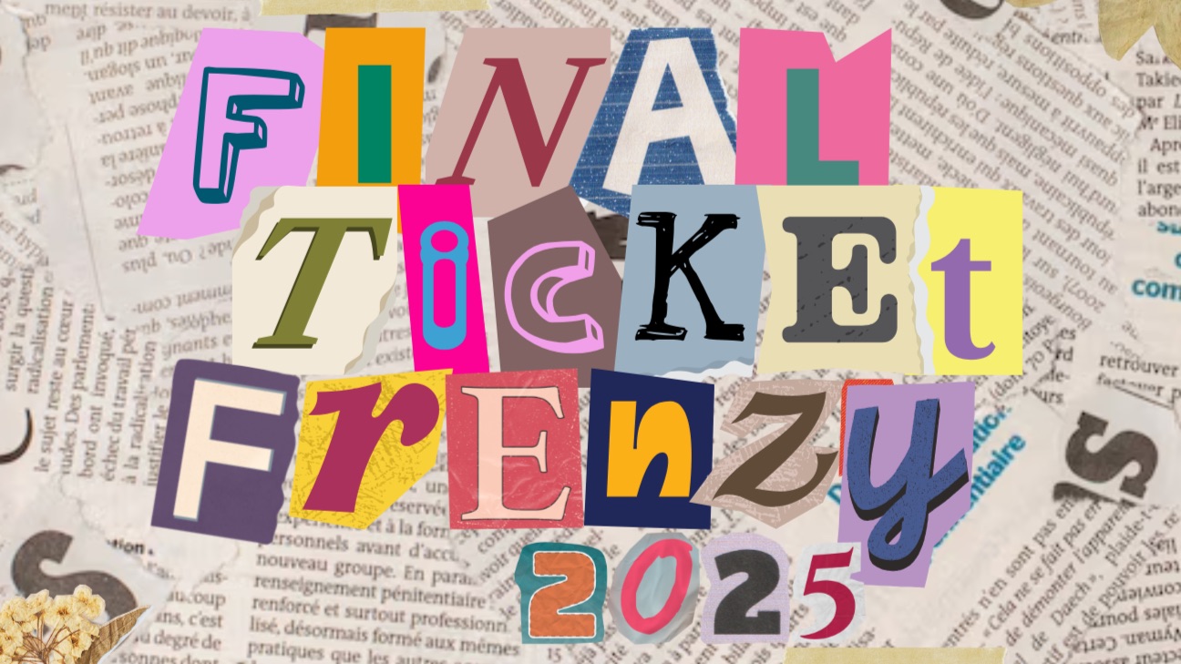 Final Ticket Frenzy 2025