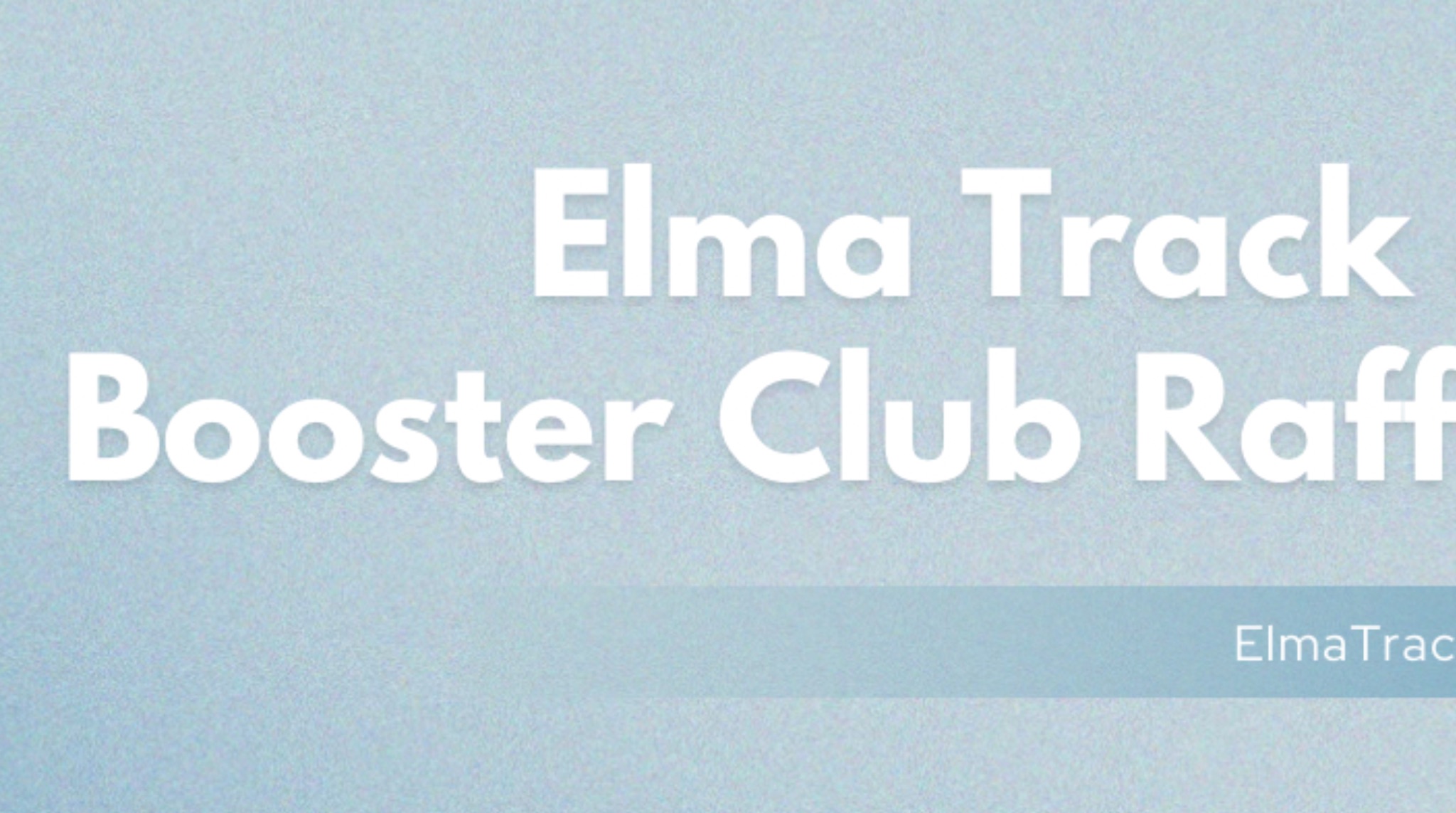 Elma Track And Field Booster Club's Beta raffle 2025