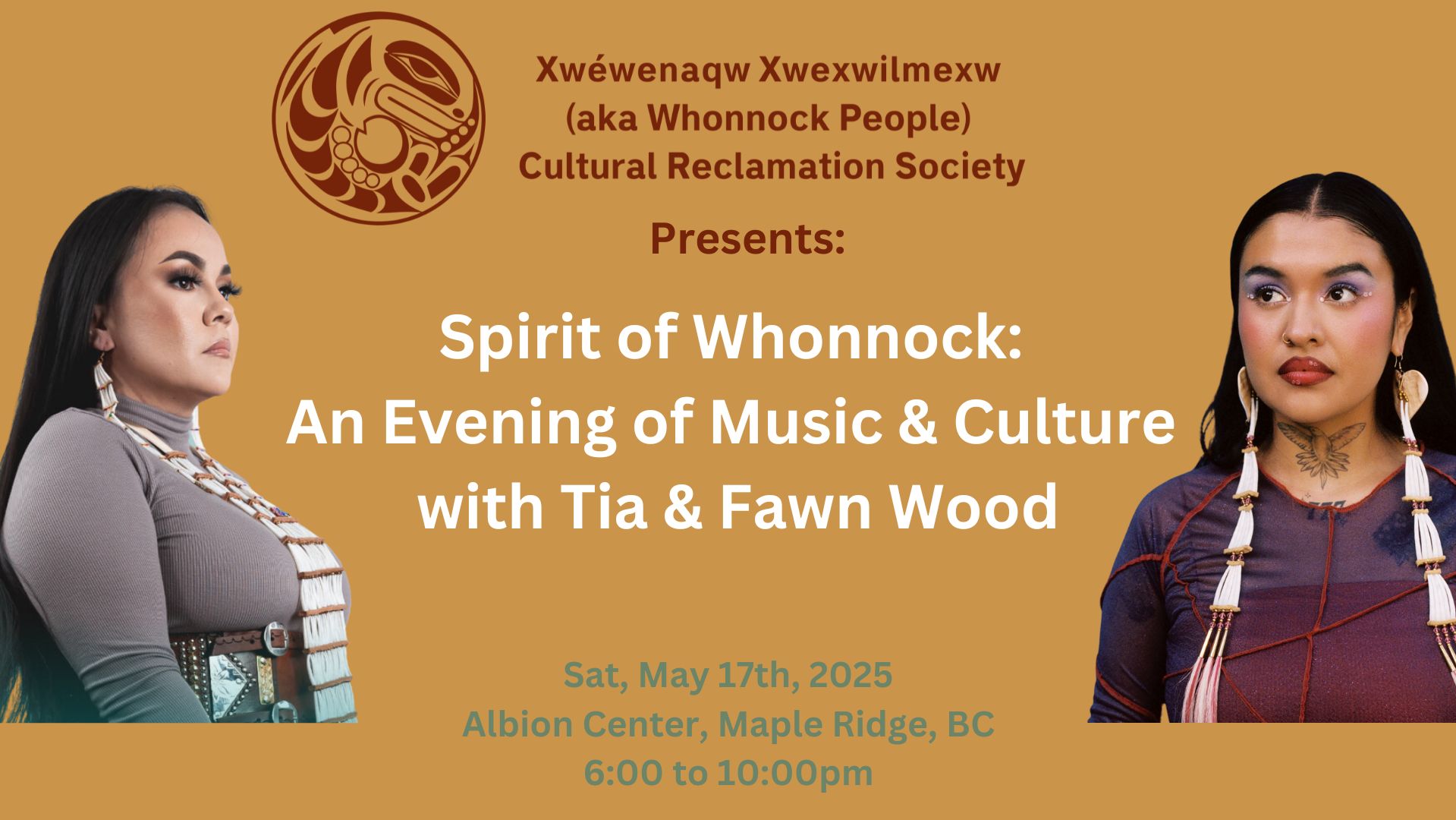 Spirit of Whonnock: An Evening of Music & Culture with Tia & Fawn Wood