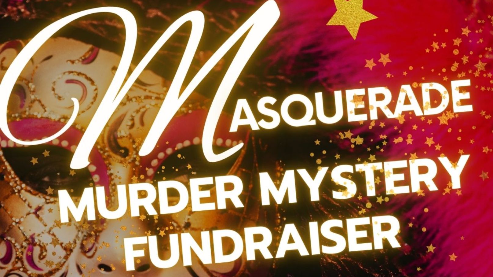 Masquerade Murder Mystery Fundraiser
