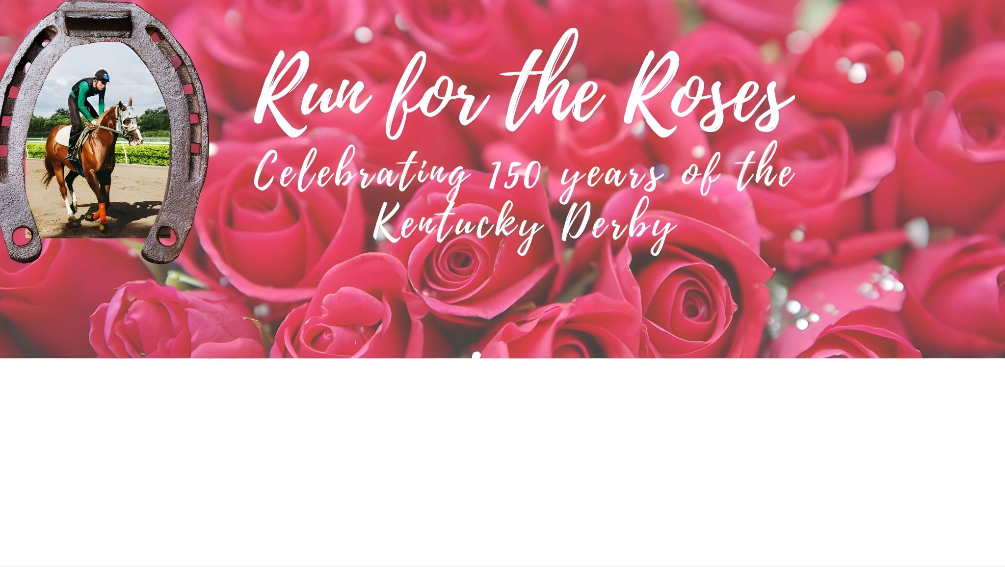 Run for the Roses