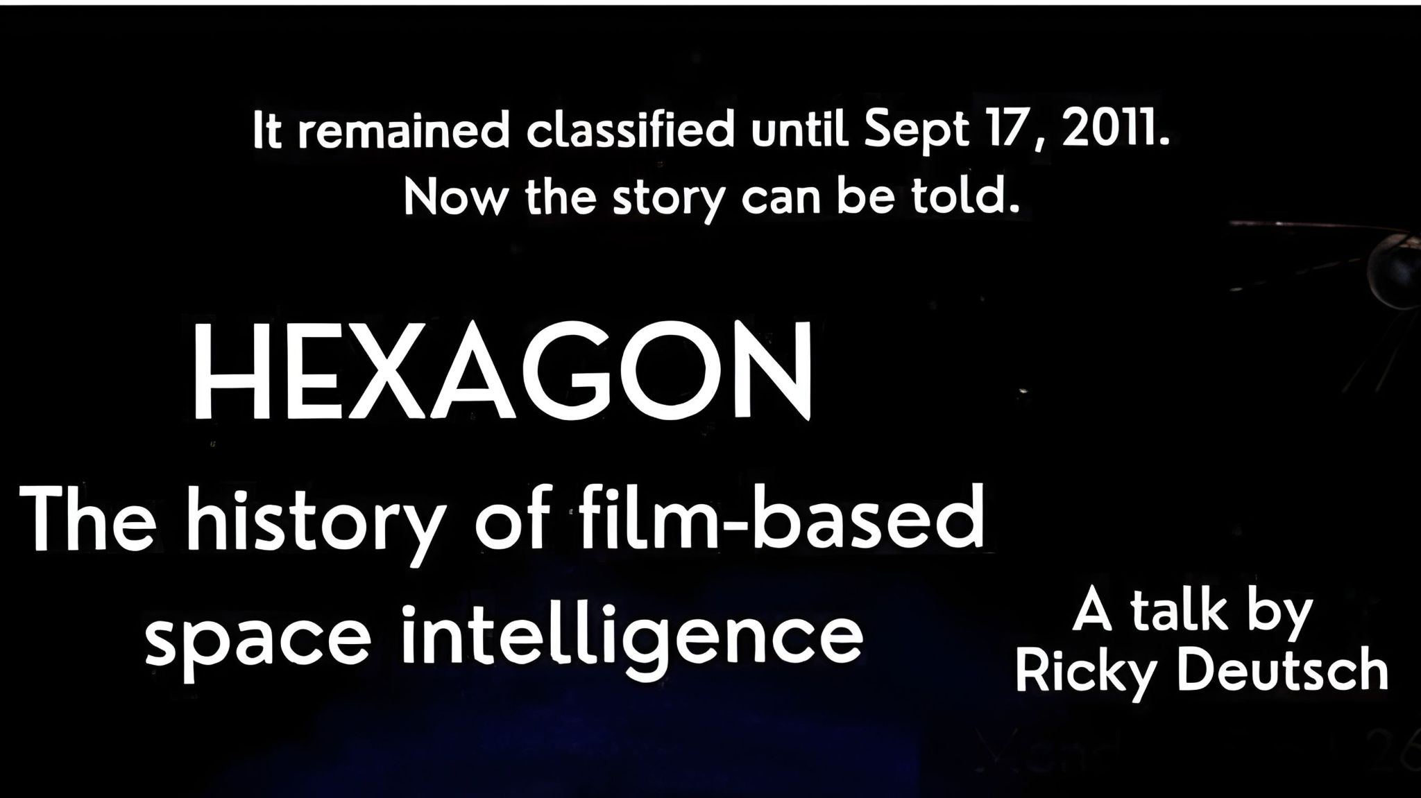 Hexagon: The history of film-based space intelligence (ZOOM Program)