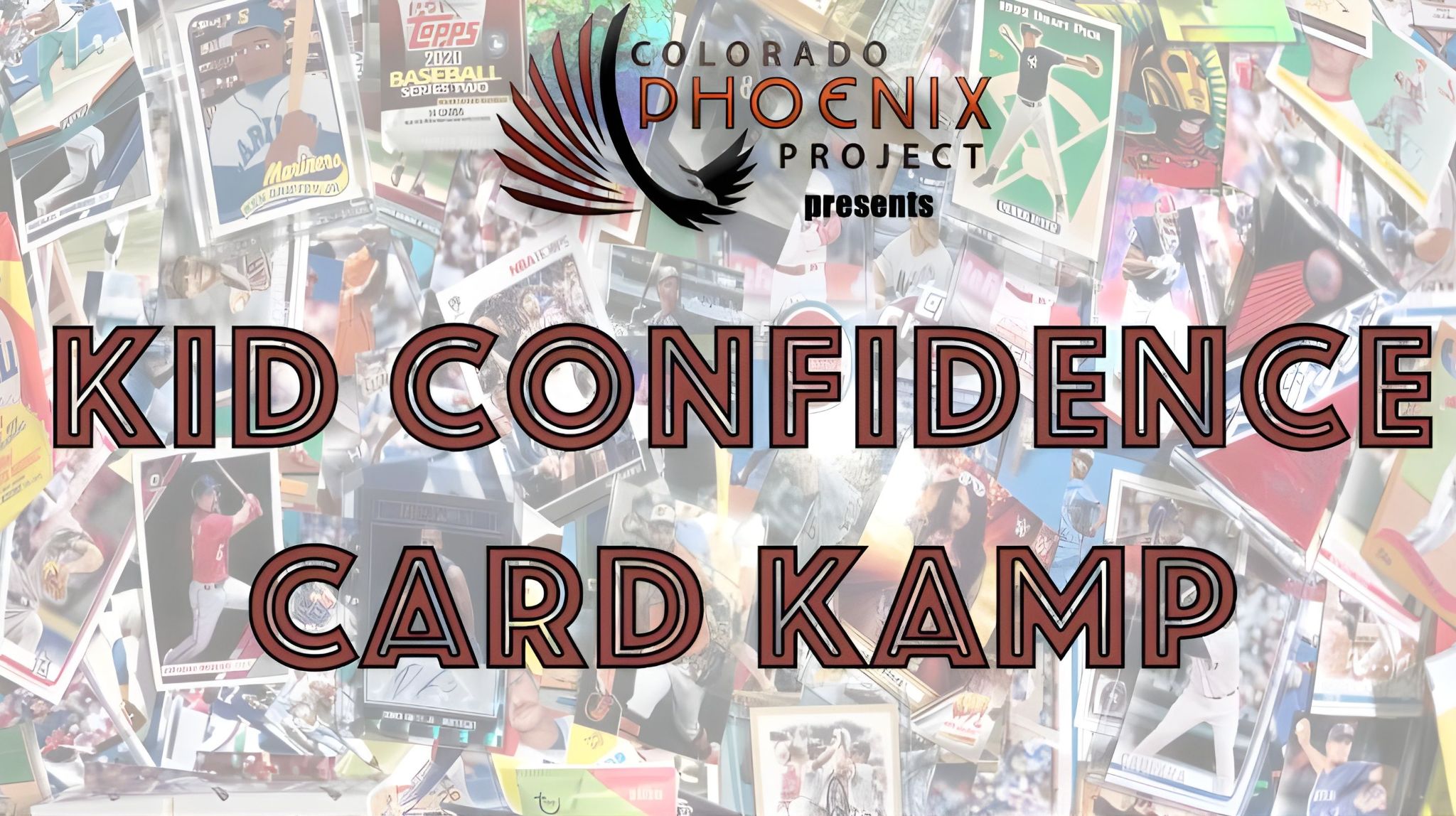 Kid Confidence Card Kamp #2 Sunday 7/27/25
