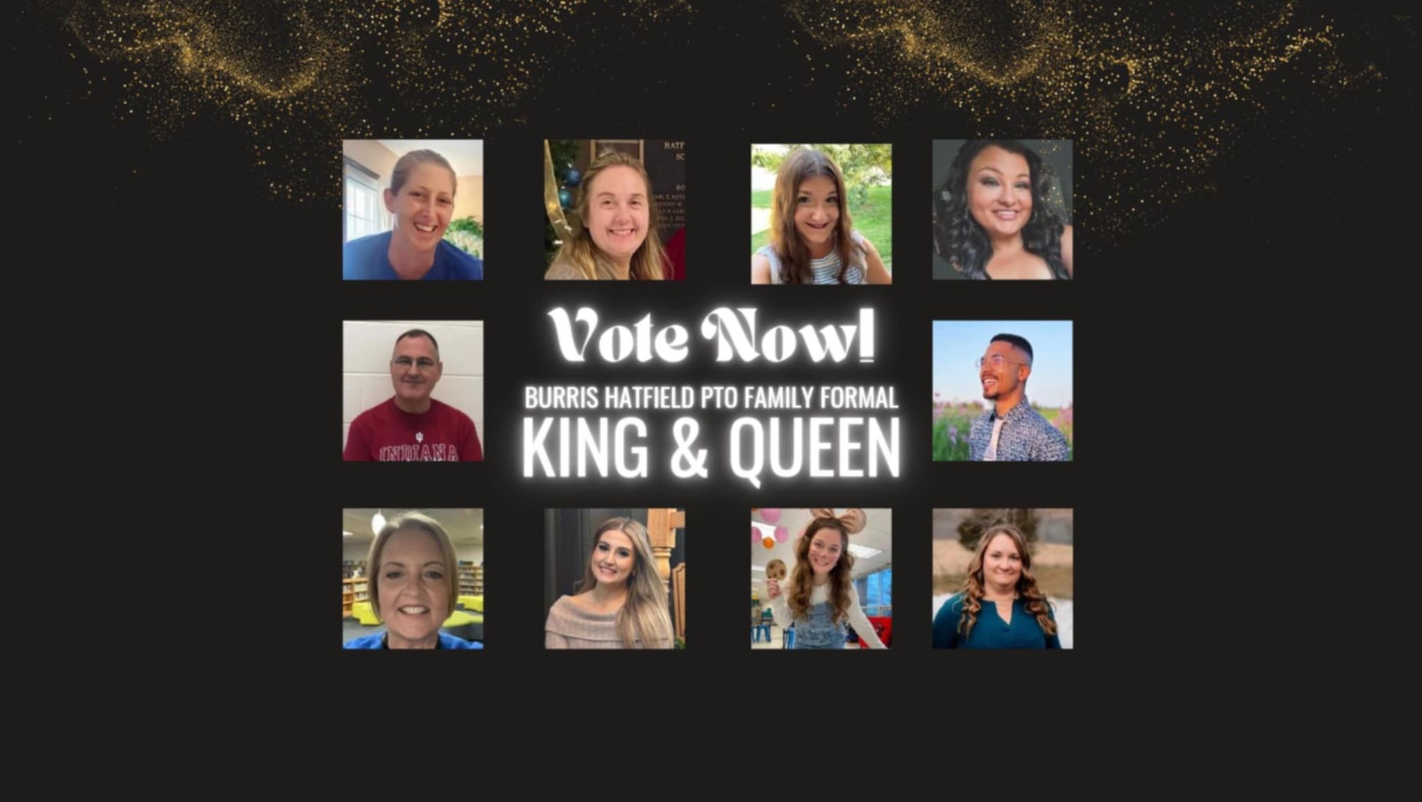 Vote for King and Queen of the 2025 Family Formal/Burris Hatfield PTO ...