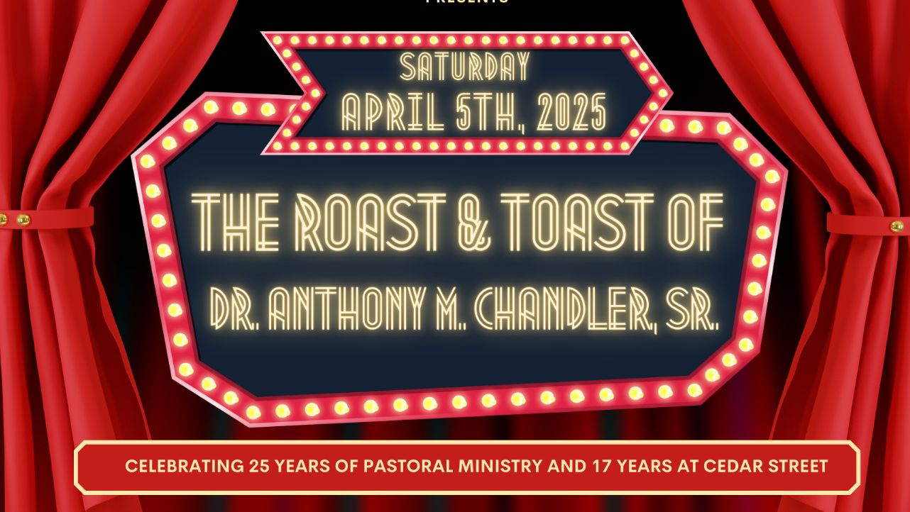 Roast & Toast of Dr. Anthony M. Chandler, Sr.