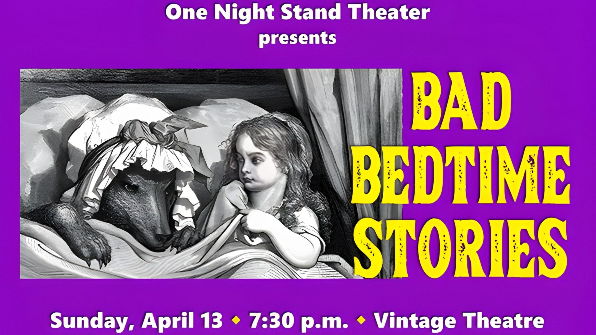 One Night Stand Theater presents "Bad Bedtime Stories"
