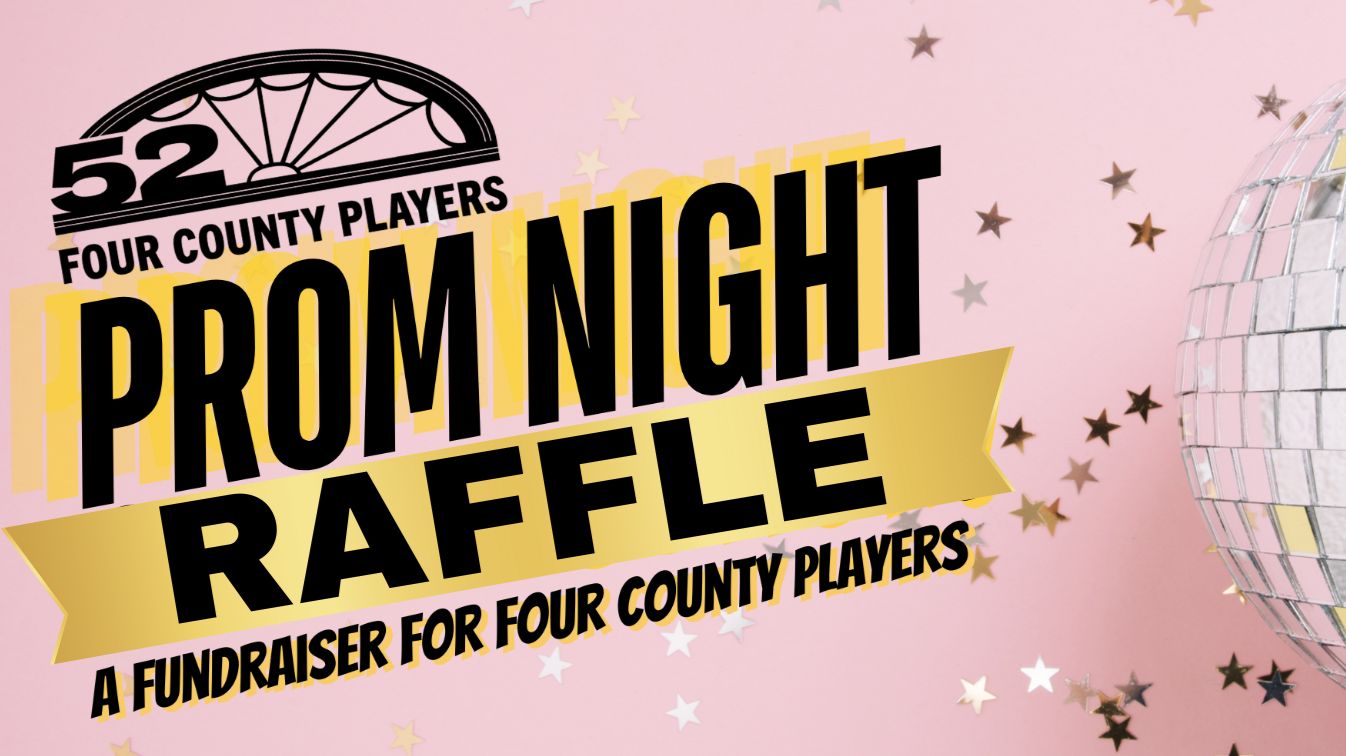 Four County Players Prom Night: RAFFLE!