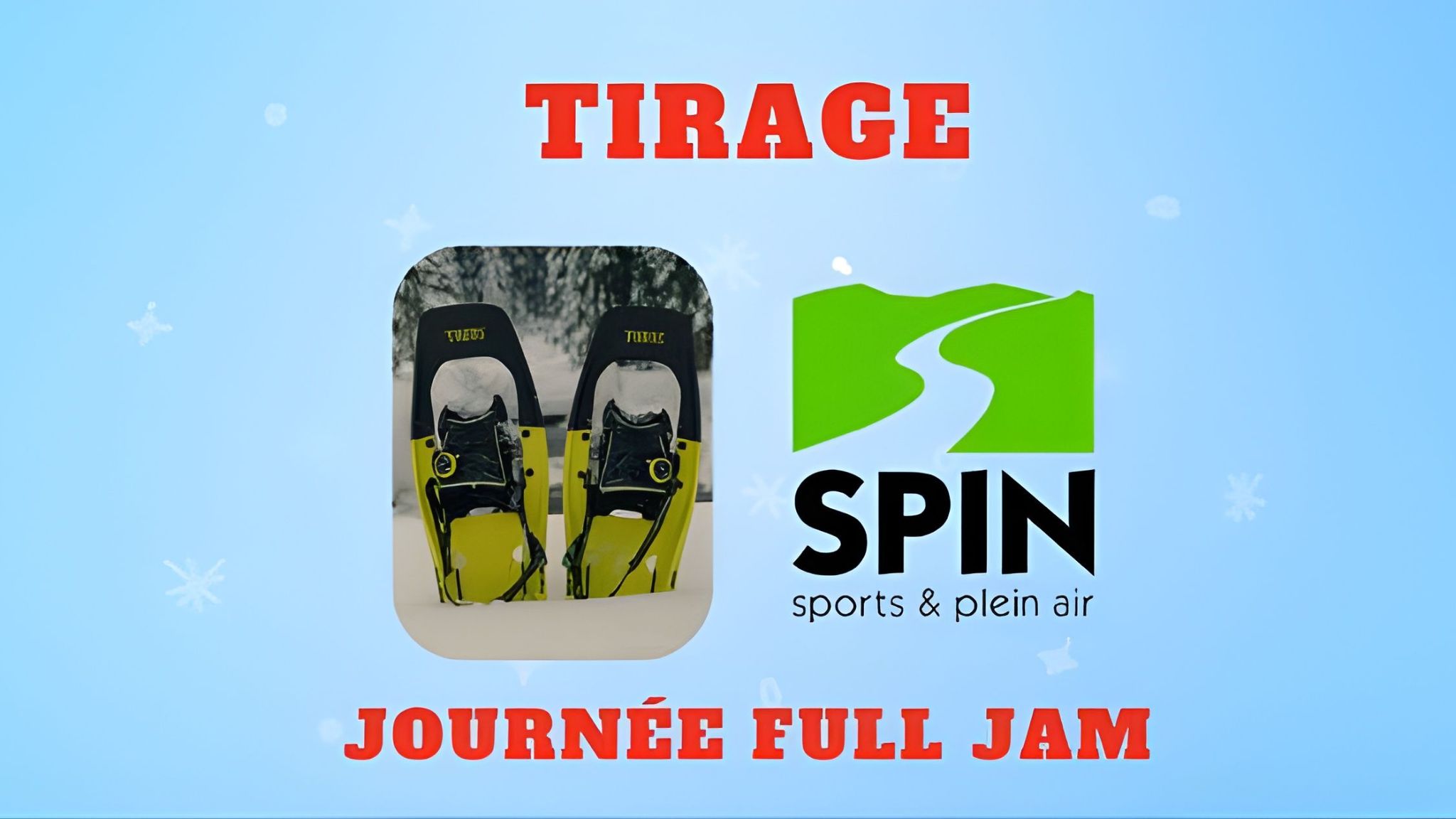 Journée Full Jam: Tirage - Paire de raquettes
