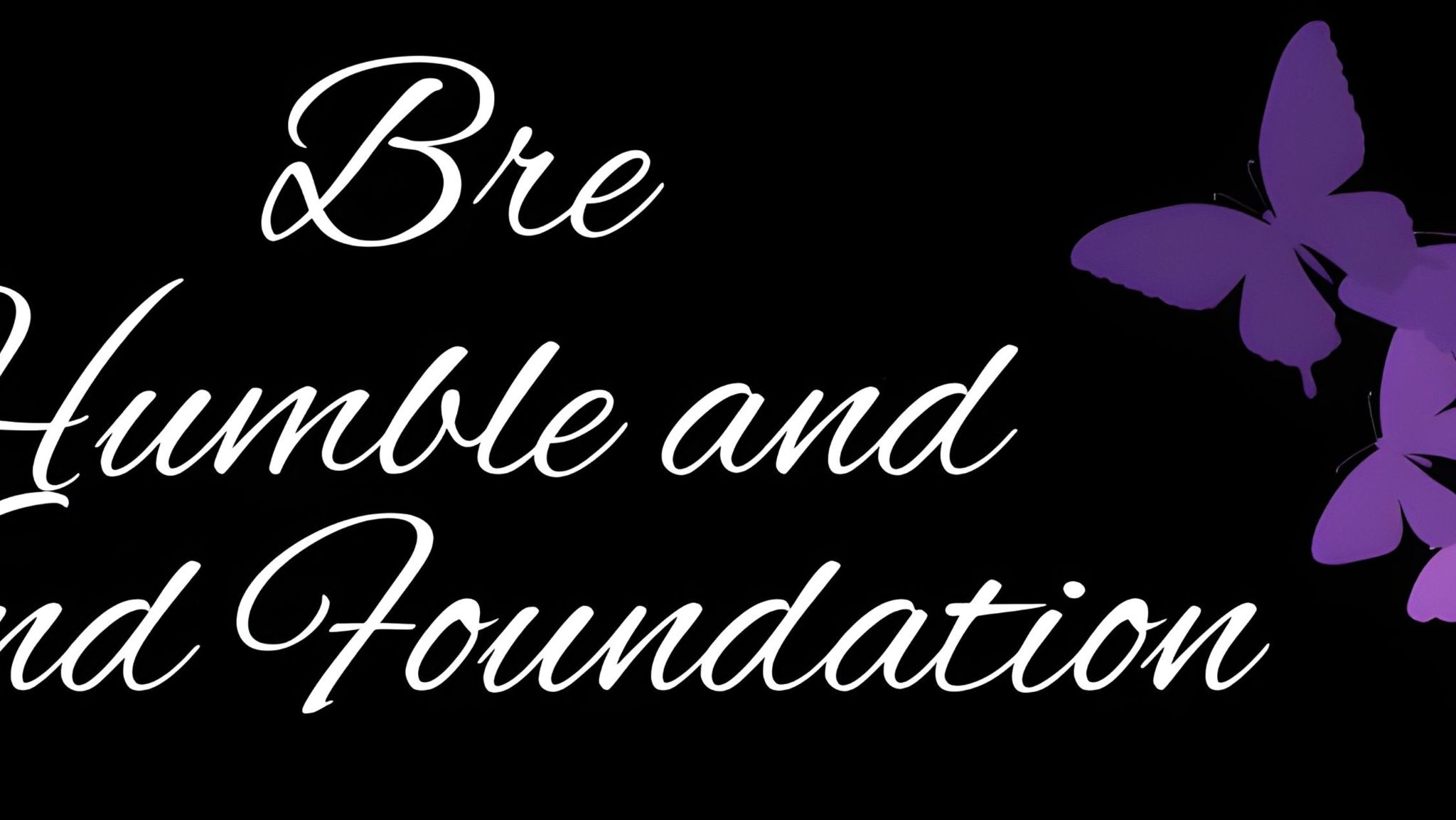 Bre Humble and Kind Foundation General Donation